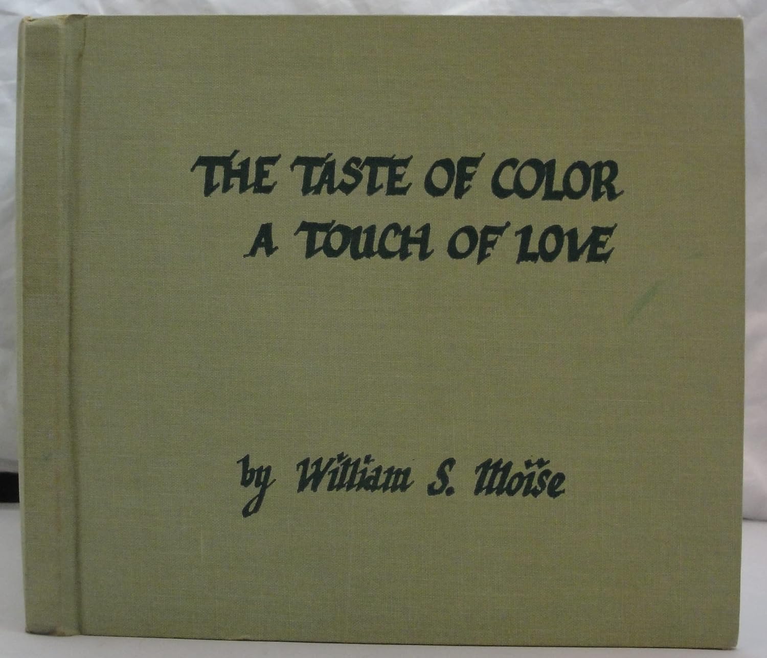 The taste of color, a touch of love;: The creative world of abstract ...