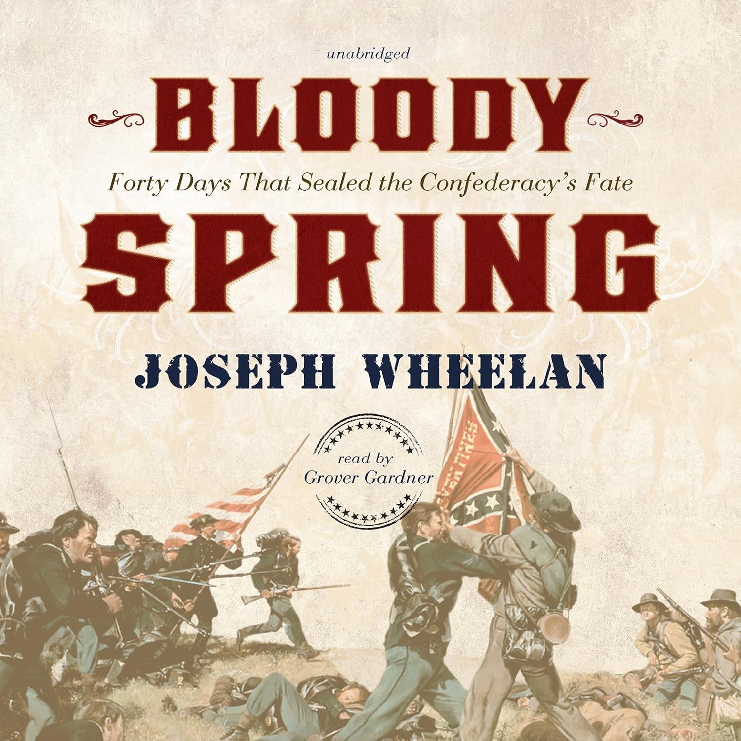 Amazon.com: Bloody Spring: Forty Days That Sealed the Confederacy's ...