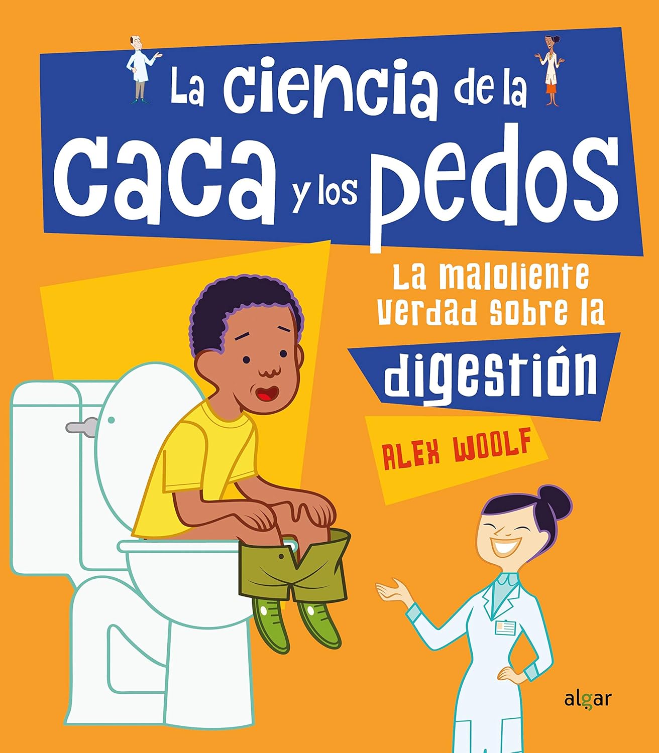 La ciencia de la caca y los pedos (Spanish Edition): Woolf, Alex, Beach ...
