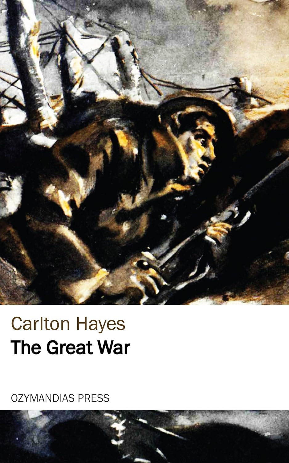 The Great War eBook : Carlton Hayes: Amazon.in: Books
