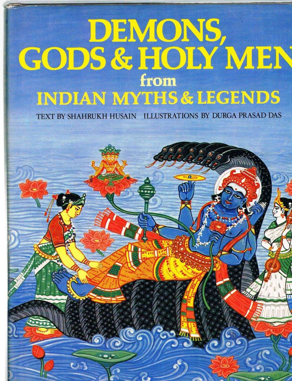Demons, Gods & Holy Men from Indian Myths & Legends (World Mythologies ...