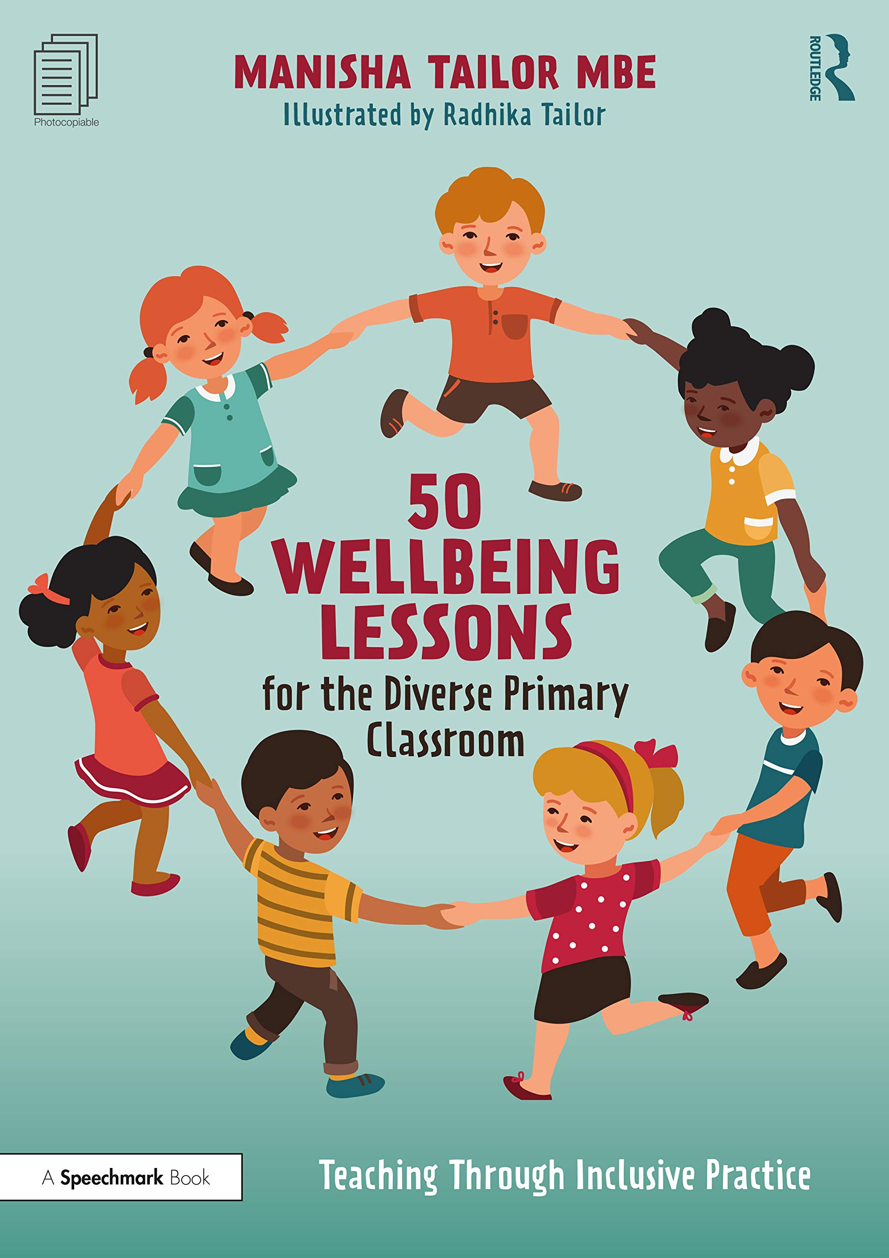 50 Wellbeing Lessons for the Diverse Primary Classroom: Teaching ...