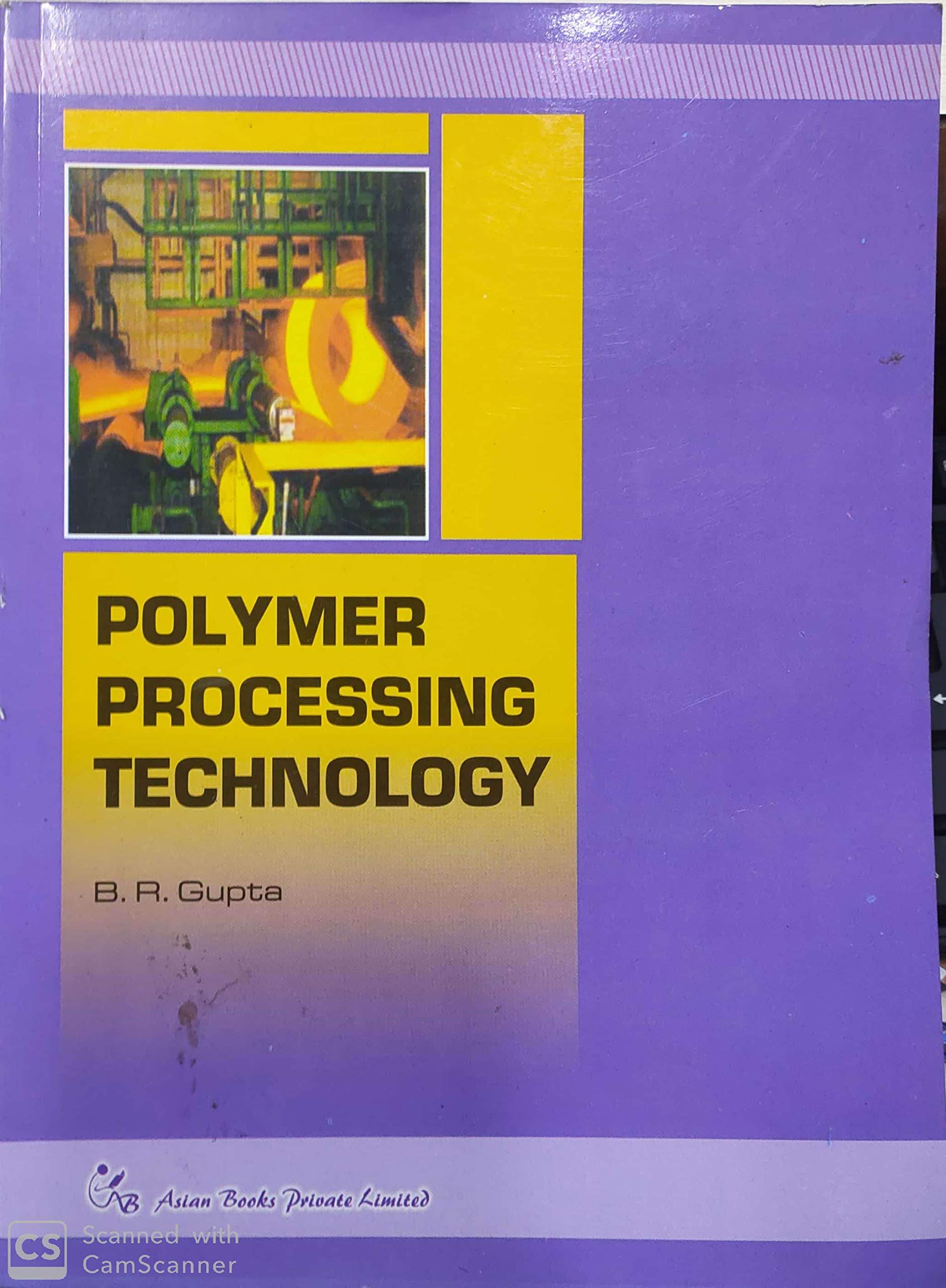 Polymer Processing Technology : B.R. Gupta: Amazon.in: Books