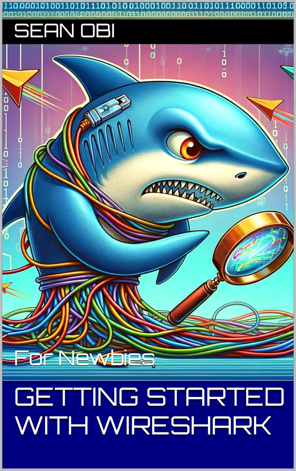 Getting Started With Wireshark For New Users Of Wireshark Sean S