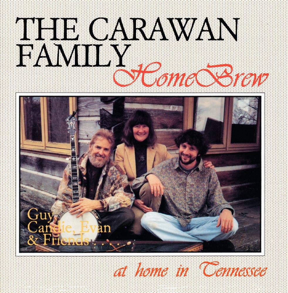 Carawan Family - Home Brew . . . at Home in Tennessee - Amazon.com Music