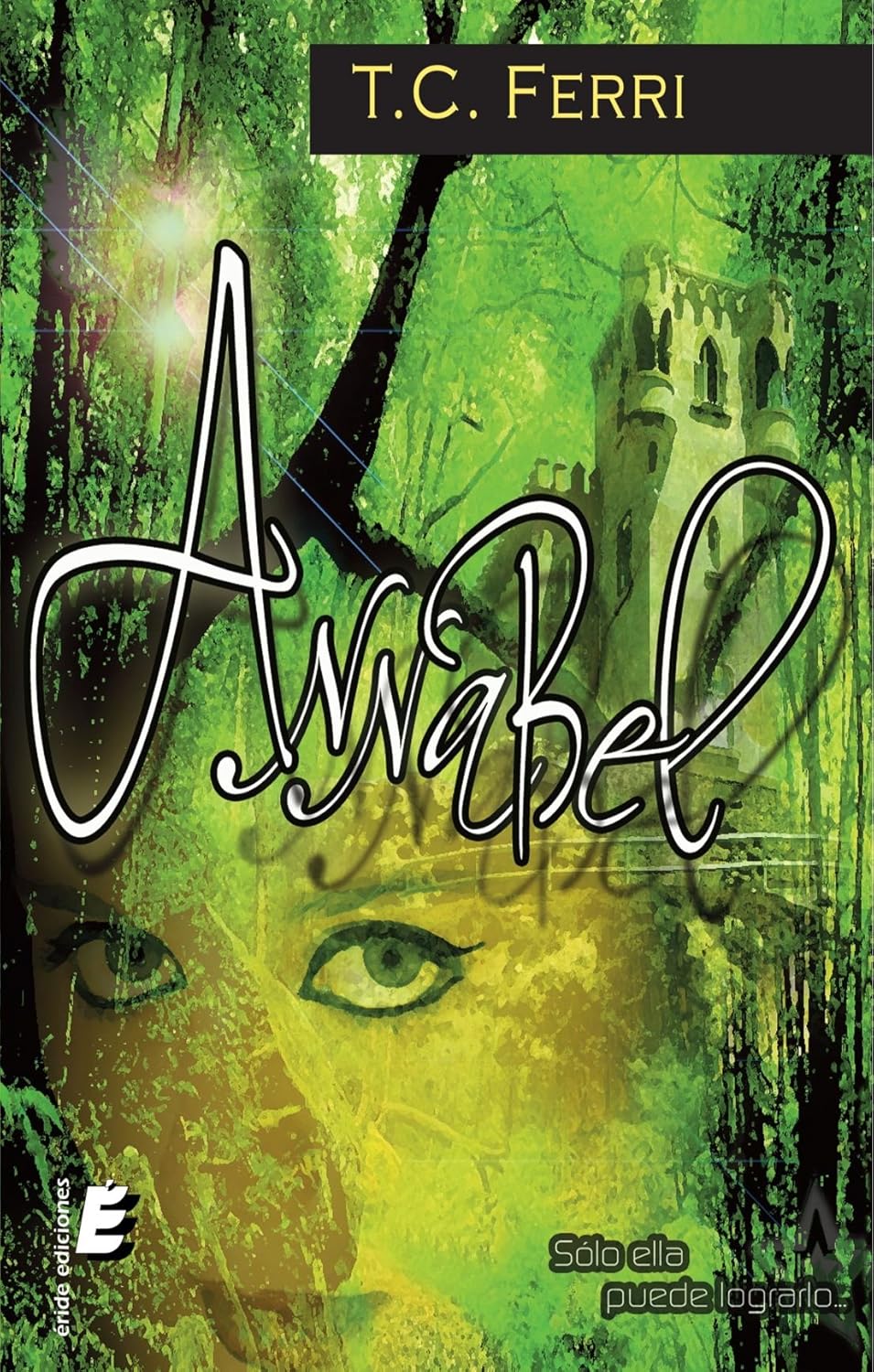 Annabel (Spanish Edition): TCFerri, TCFerri C.: 9788492732593: Amazon ...