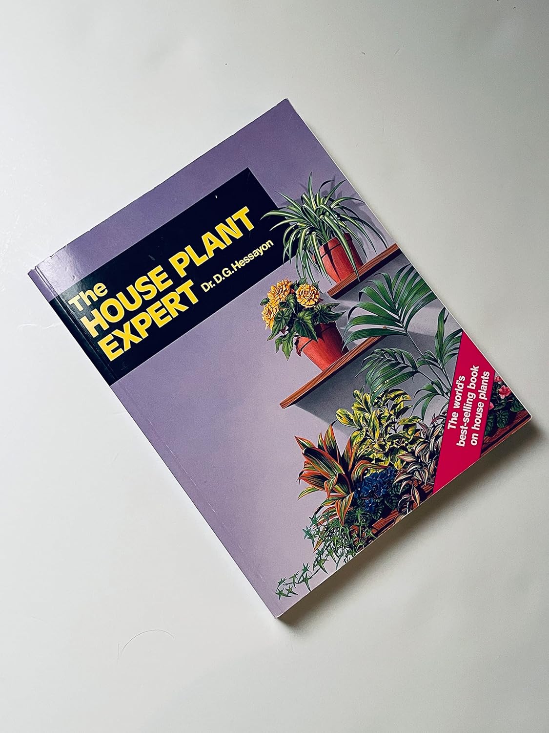 The House Plant Expert (Expert Series): Hessayon, D.G.: 9780903505352 ...