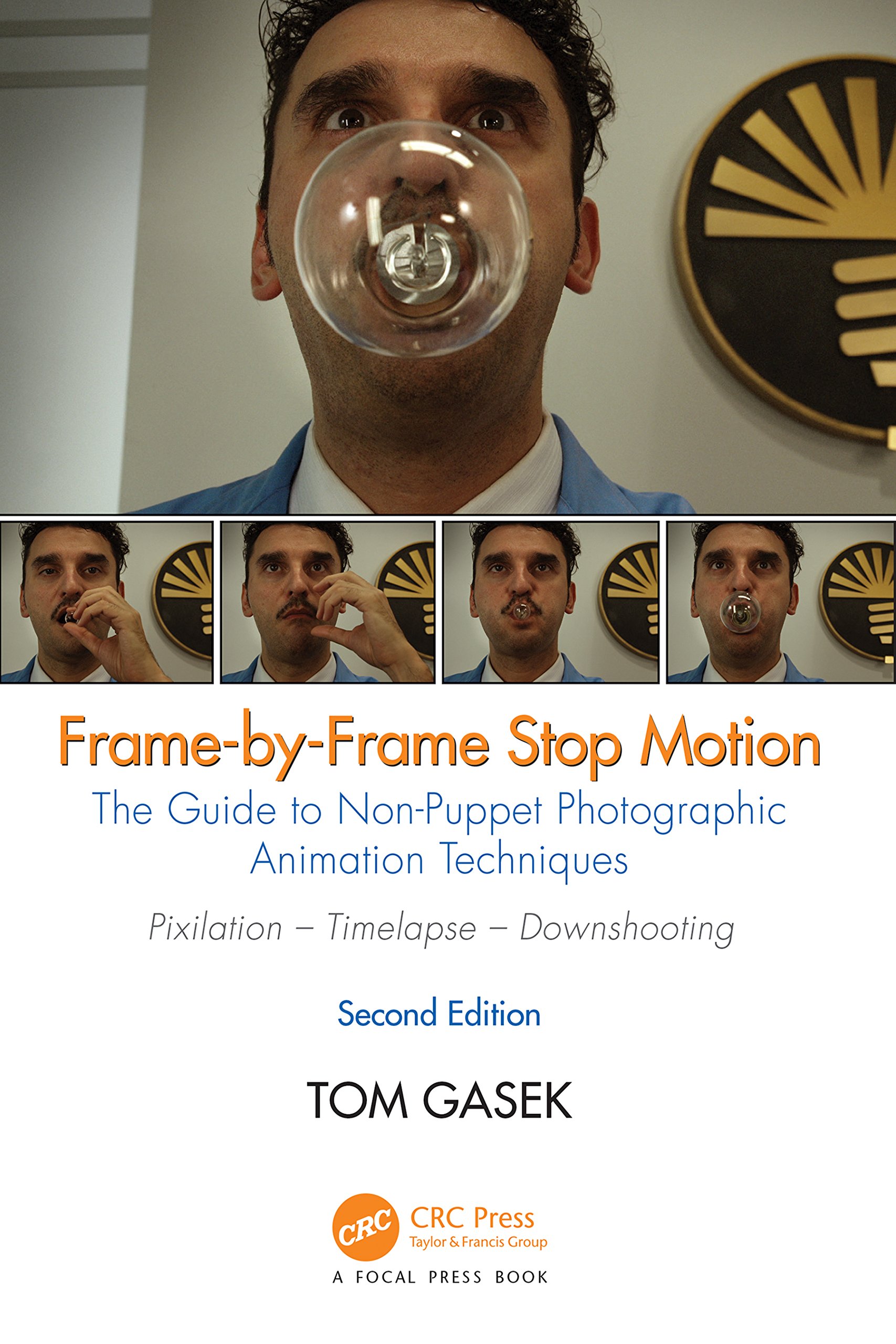 Buy Frame-By-Frame Stop Motion: The Guide to Non-Puppet Photographic ...