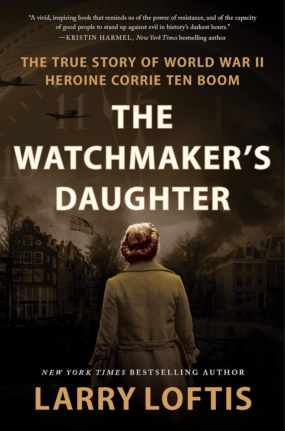 The Watchmaker's Daughter: The True Story of World War II Heroine ...