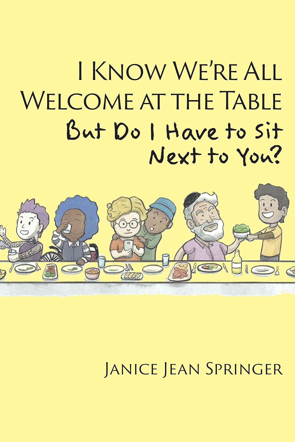 Amazon I Know We re All Welcome At The Table But Do I Have To Sit amazon-i-know-we-re-all-welcome-at-the-table-but-do-i-have-to-sit