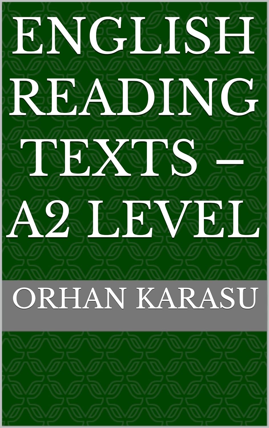 English Reading Texts – A2 Level (English Edition) eBook : KARASU ...