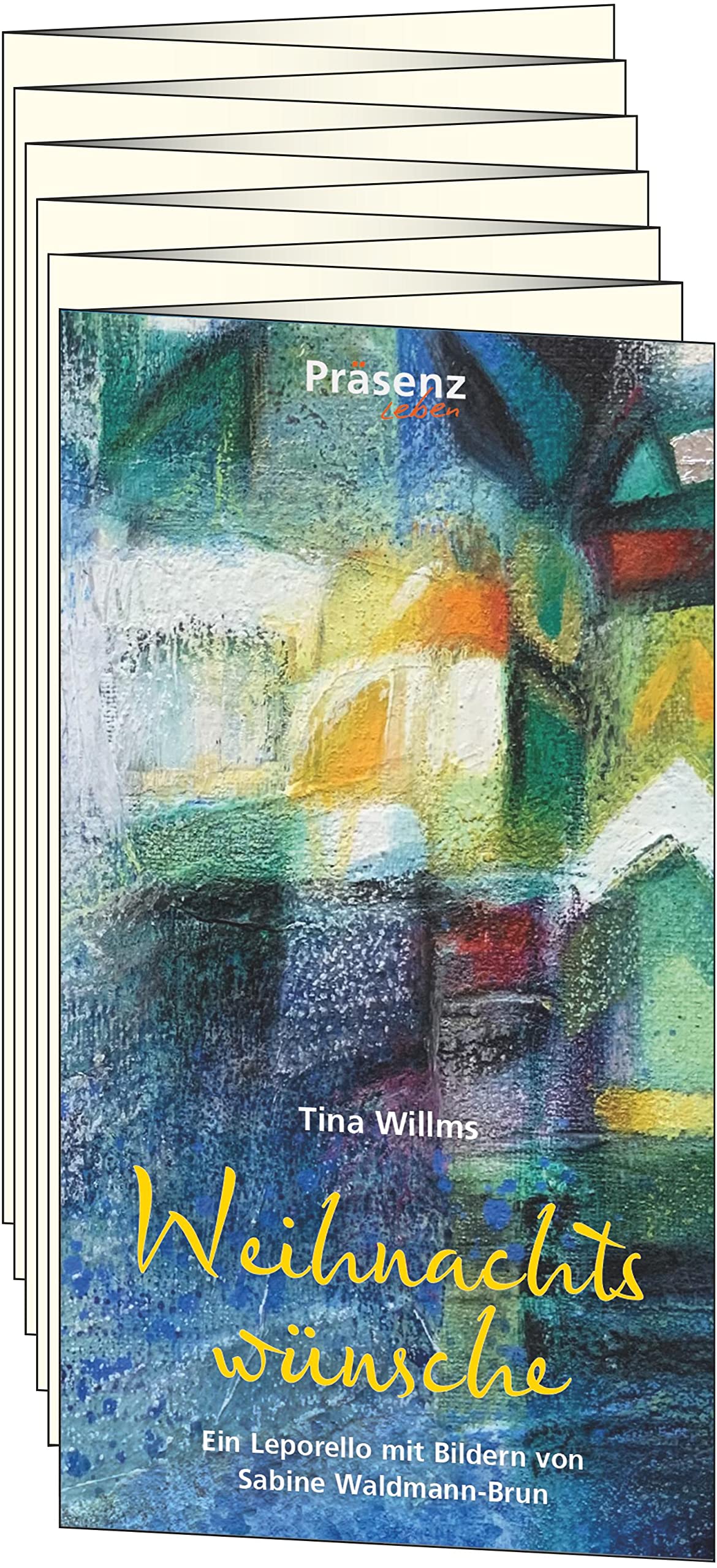 Weihnachtswünsche: Ein Leporello mit Bildern von Sabine Waldmann-Brun ...