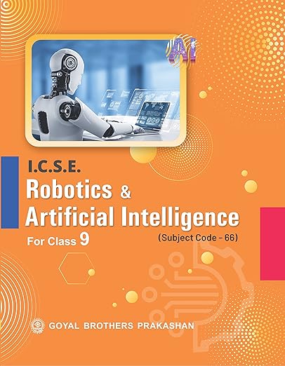 ICSE Robotics and Artificial Intelligence Class 9 : Hema Dhingra: Amazon.in: Books