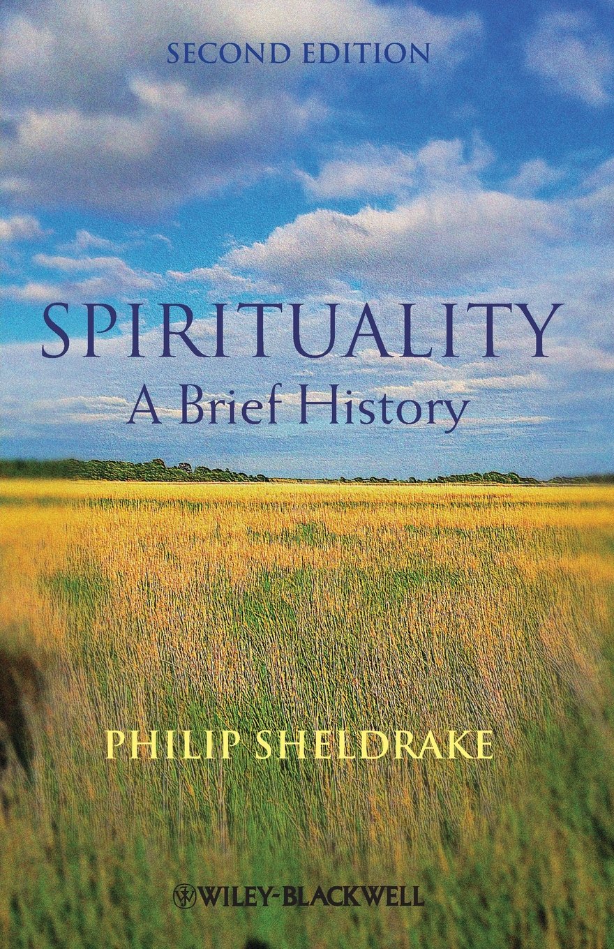 Amazon.com: Spirituality: A Brief History: 9781118472354: Sheldrake ...
