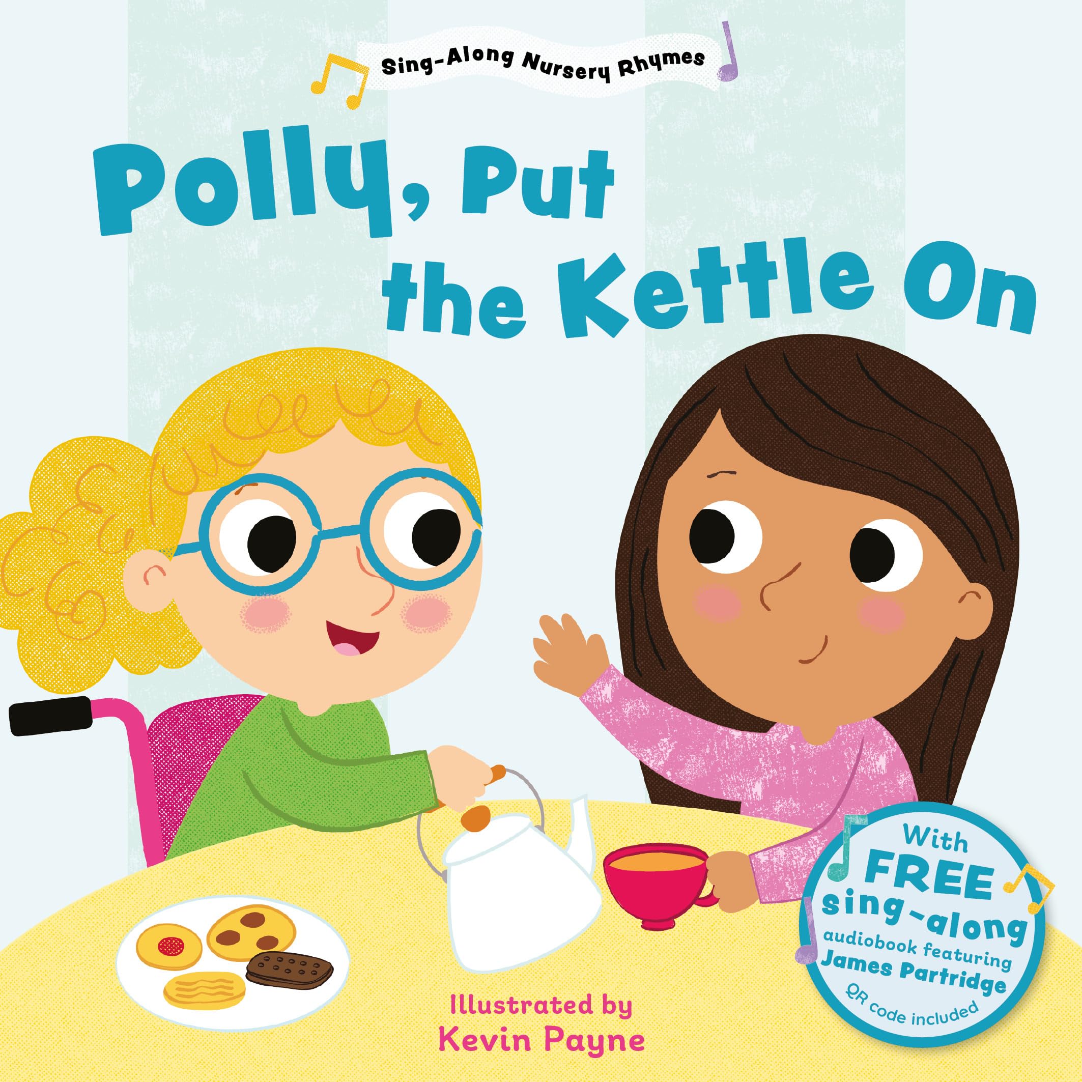 Polly Put the Kettle On (Sing-Along Nursery Rhymes): Kevin Payne, Kevin ...
