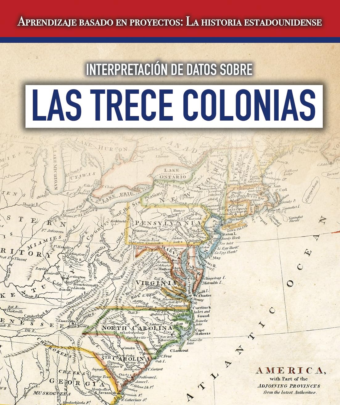 Interpretación de datos sobre las Trece Colonias / Interpretation of ...