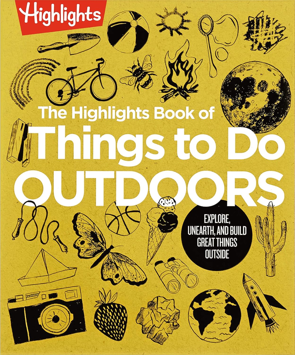 The Highlights Book of Things to Do Outdoors: Fun Nature Book of STEM ...