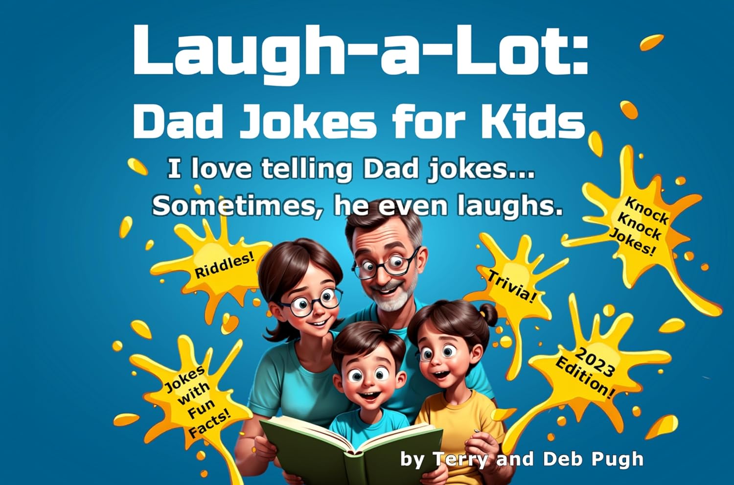 Amazon.com: Laugh-A-Lot: Clean Dad Jokes For Kids: 2023 Edition eBook ...