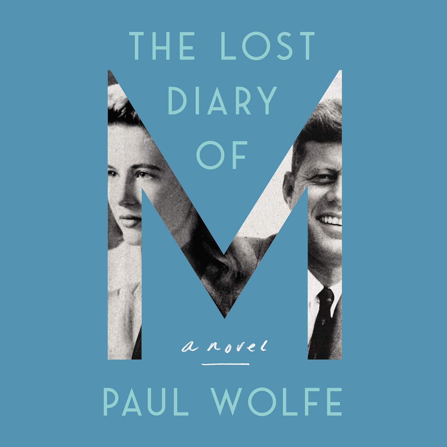 Amazon.com: The Lost Diary of M: A Novel: 9781094114941: Paul Wolfe: Books