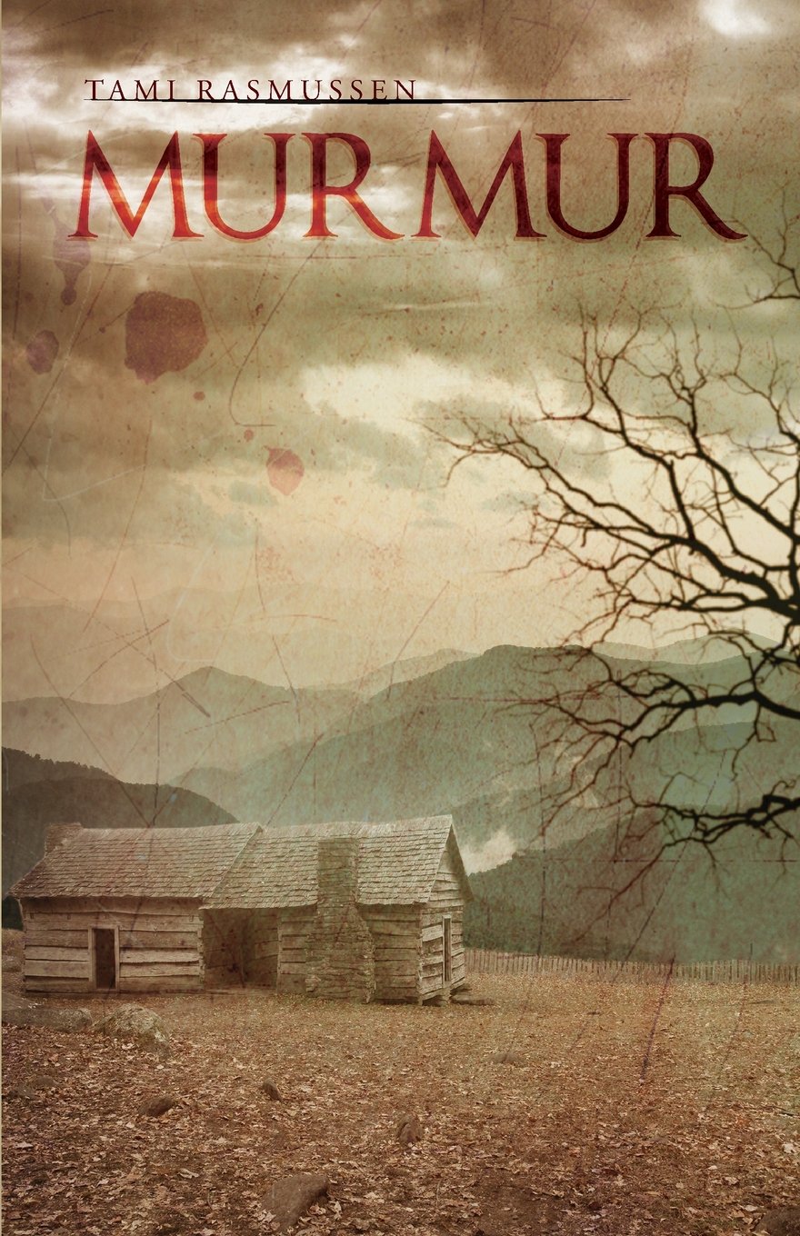 Murmur: Tami Rasmussen: 9781627468718: Amazon.com: Books