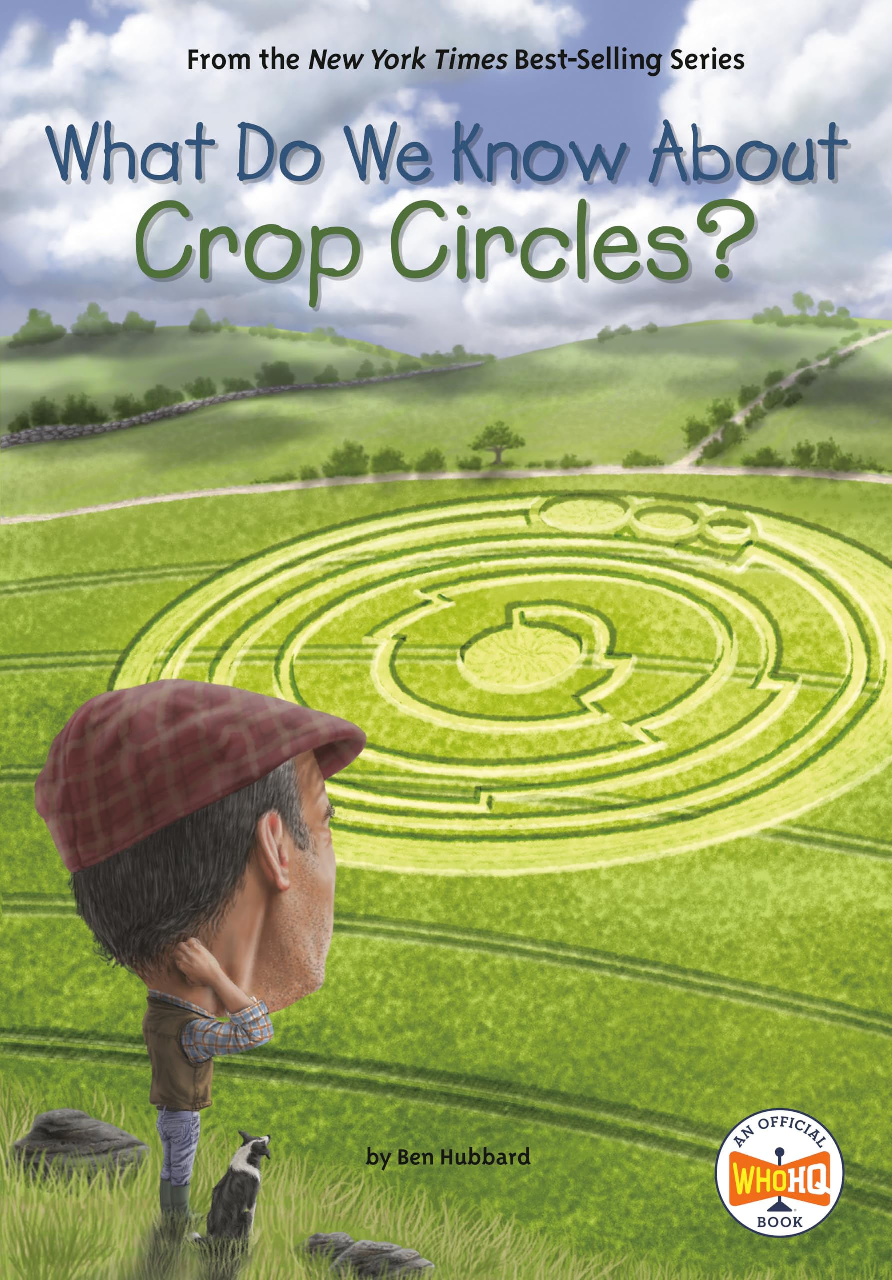 What Do We Know About Crop Circles?: Hubbard, Ben, Who HQ, Thomson ...