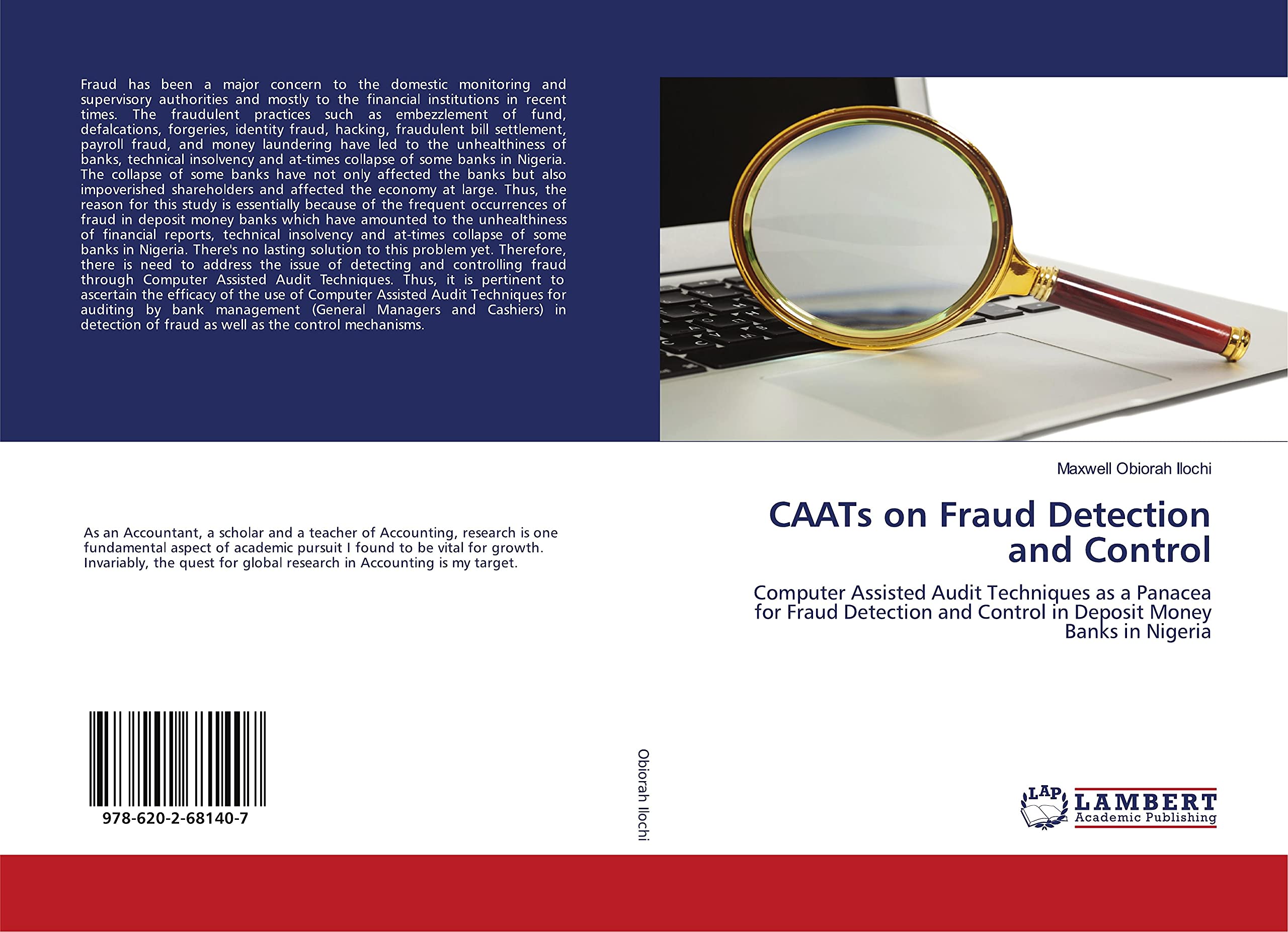 CAATs on Fraud Detection and Control: Computer Assisted Audit Techniques as a Panacea for Fraud ...