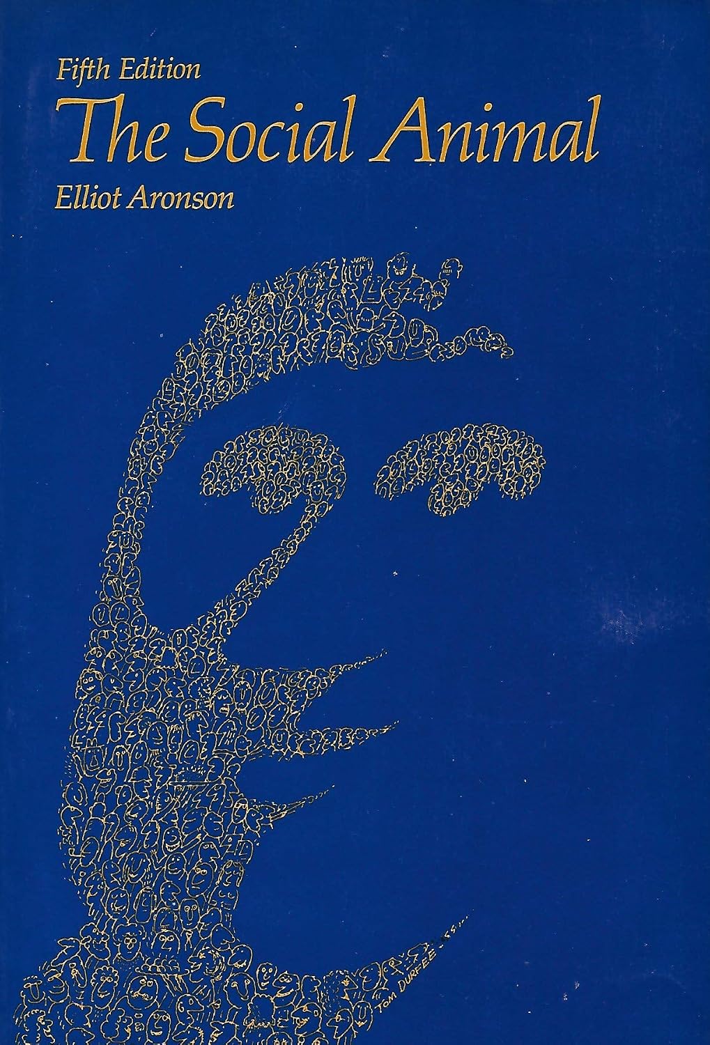 The Social Animal- 5TH EDITION: Elliot Aronson: Amazon.com: Books