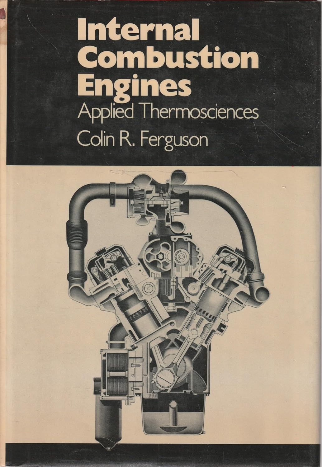 Internal Combustion Engines: Applied Thermosciences: Ferguson, Colin R.: 9780471881292: Amazon ...