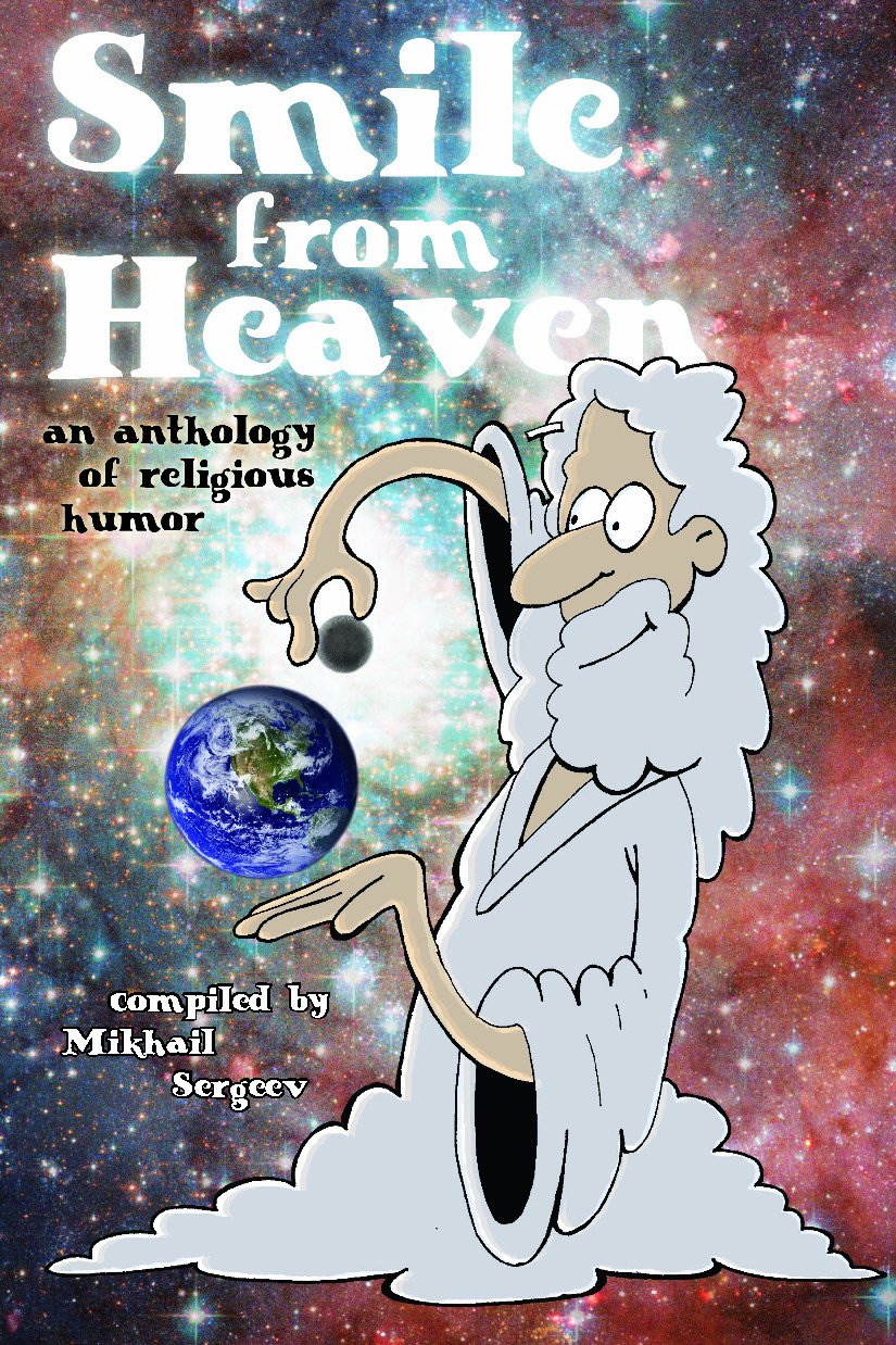 Smile From Heaven: An Anthology of Religious Humor: Sergeev, Mikhail ...