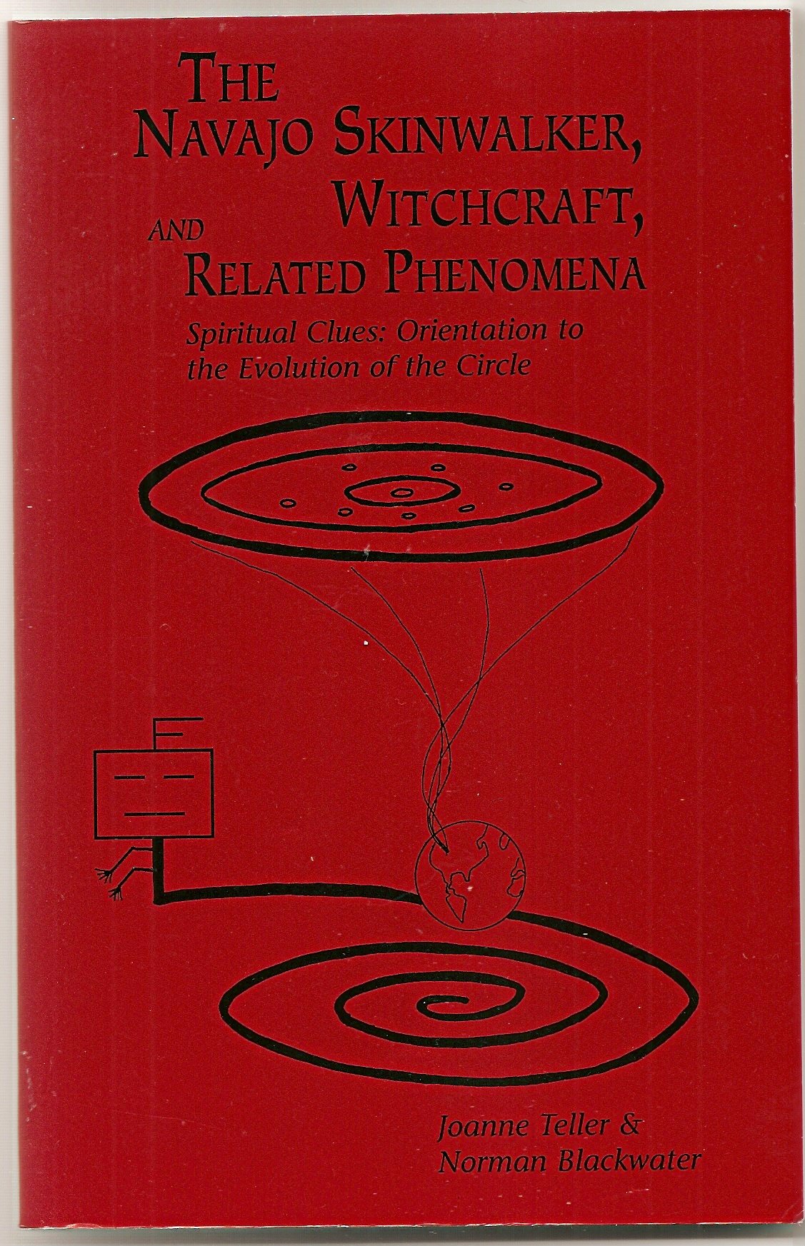 Buy The Navajo Skinwalker, Witchcraft, & Related Spiritual Phenomena ...