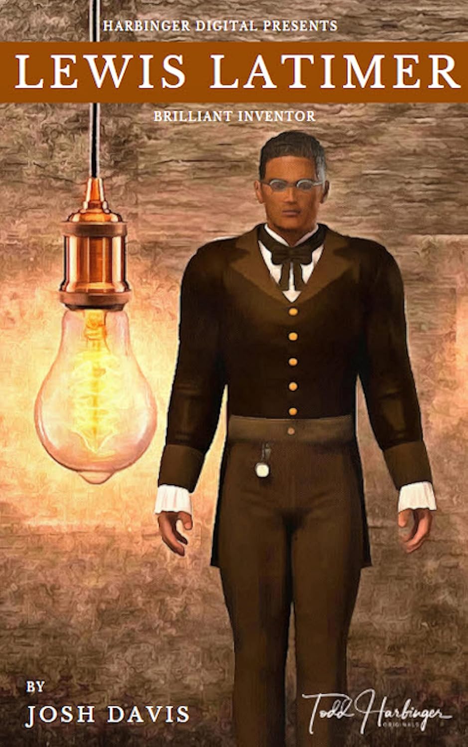 Lewis Latimer: Brilliant Inventor - Kindle edition by Harbinger, Todd ...