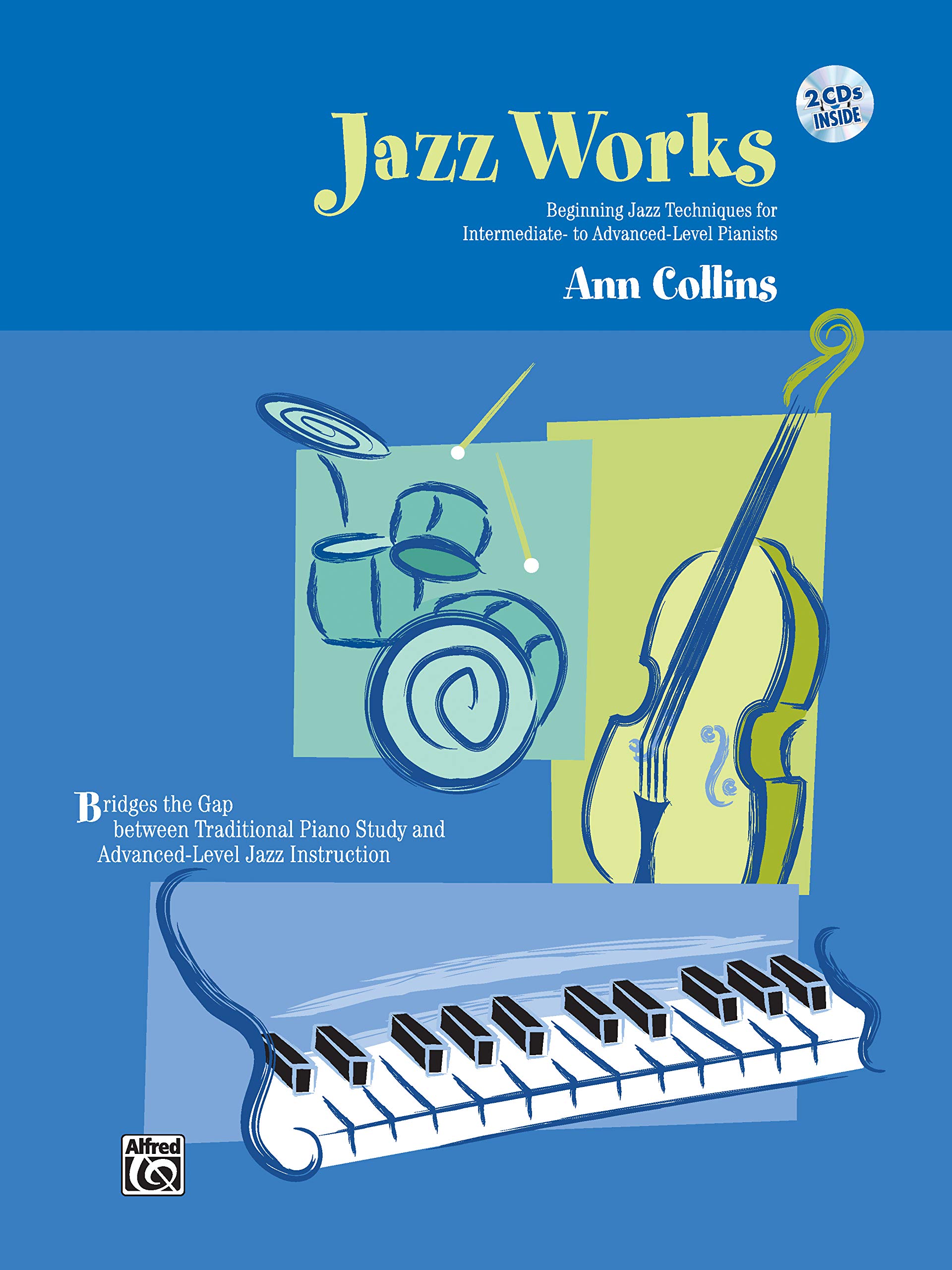 Jazz Works: Beginning Jazz Techniques for Intermediate- to Advanced ...
