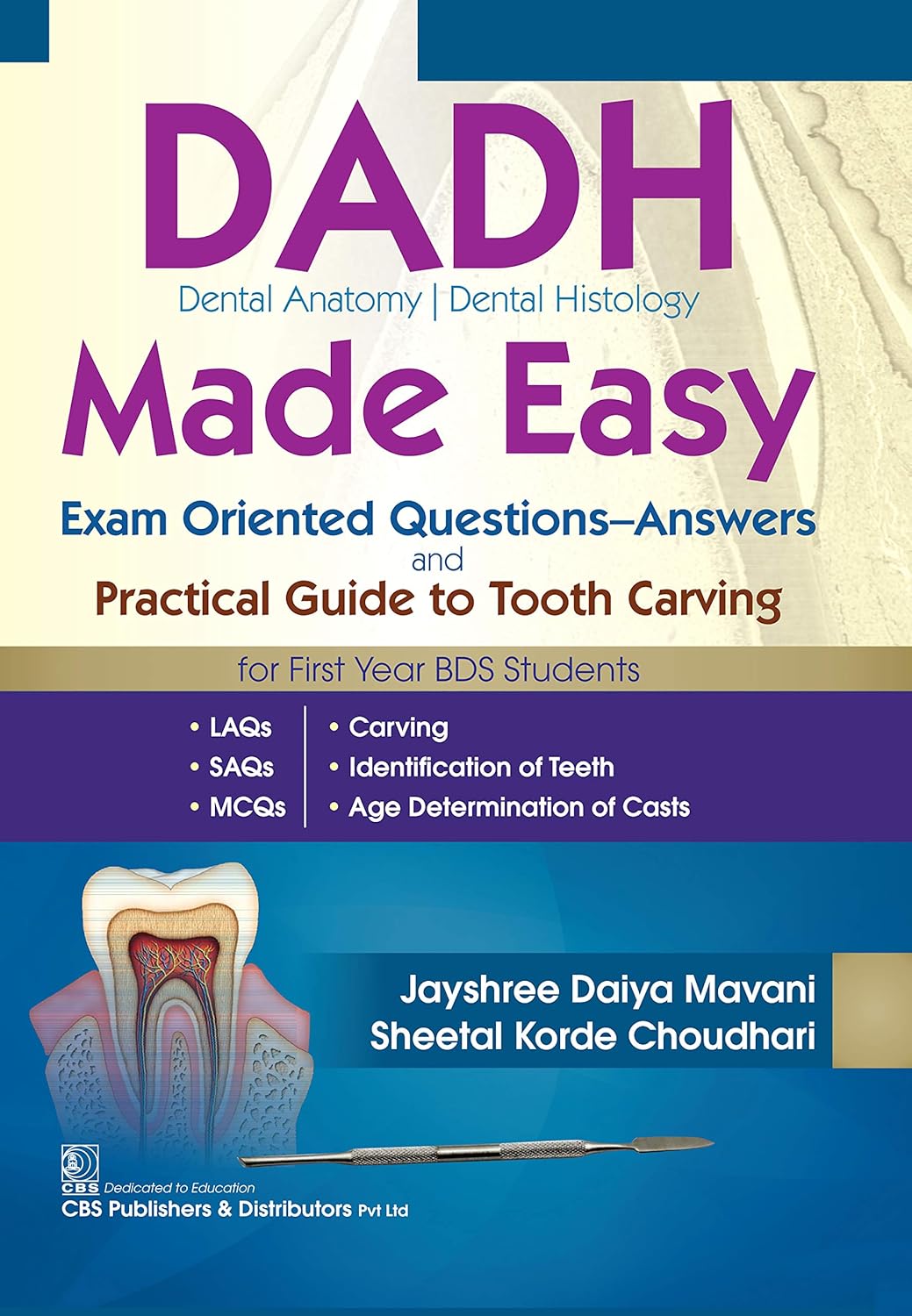 DADH Dental Anatomy Dental Histology Made Easy eBook : Mavani, J.D ...