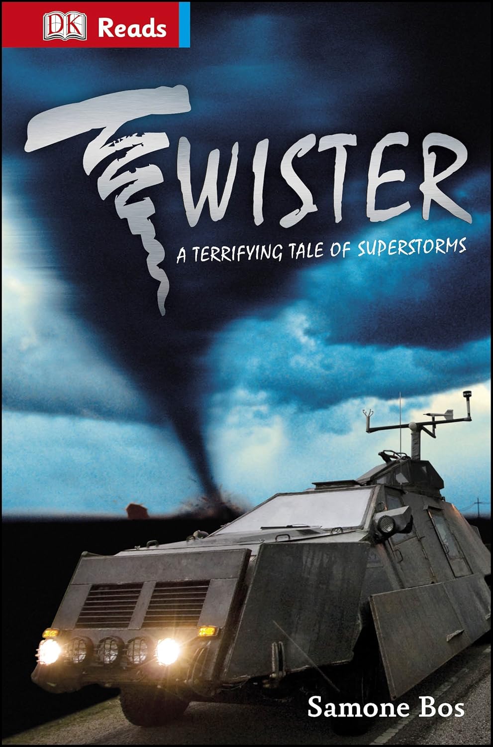 Twister! Terrifying Tales Of Superstorms (DK Reads Reading Alone) : DK ...
