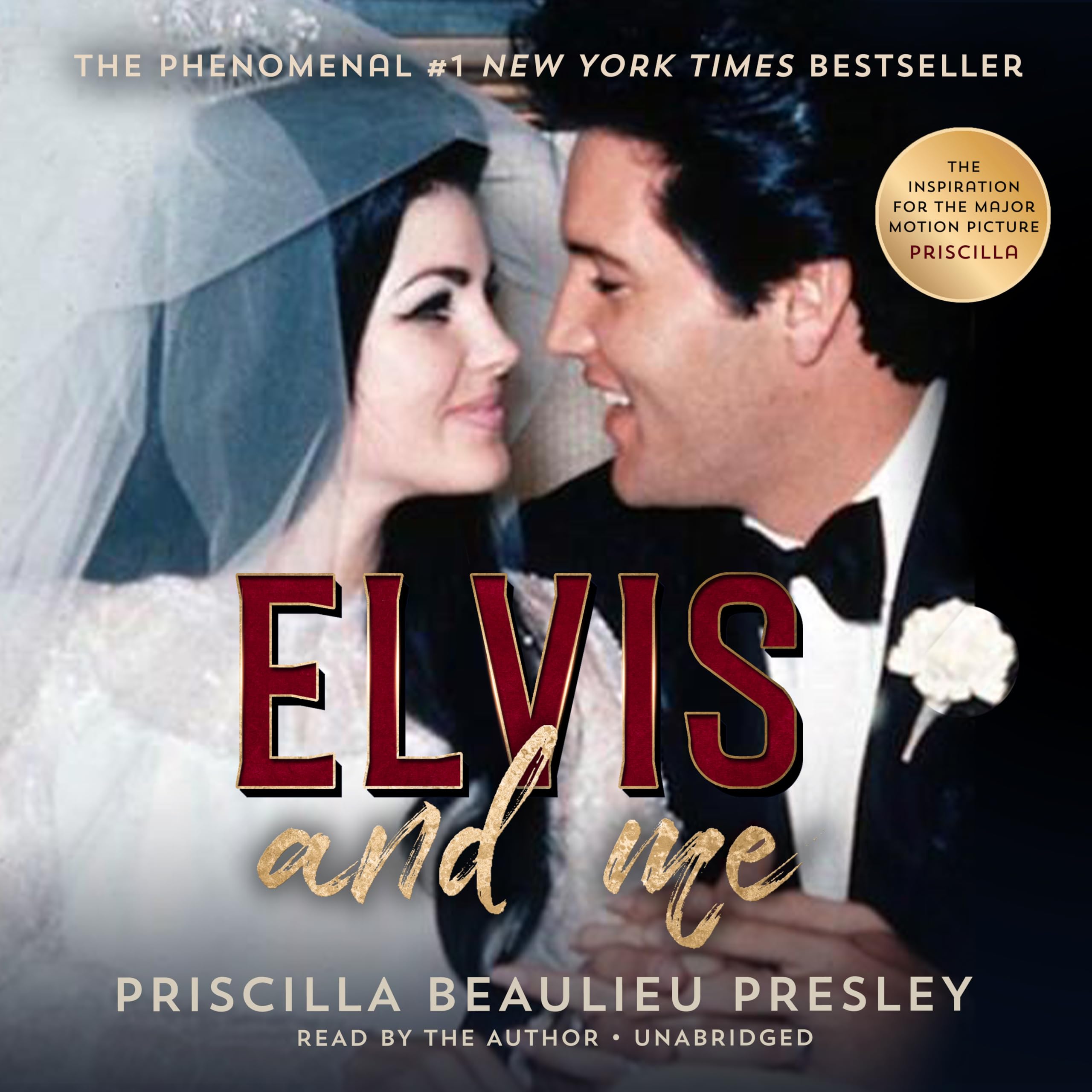 Elvis and Me: The True Story of the Love between Priscilla Presley and ...