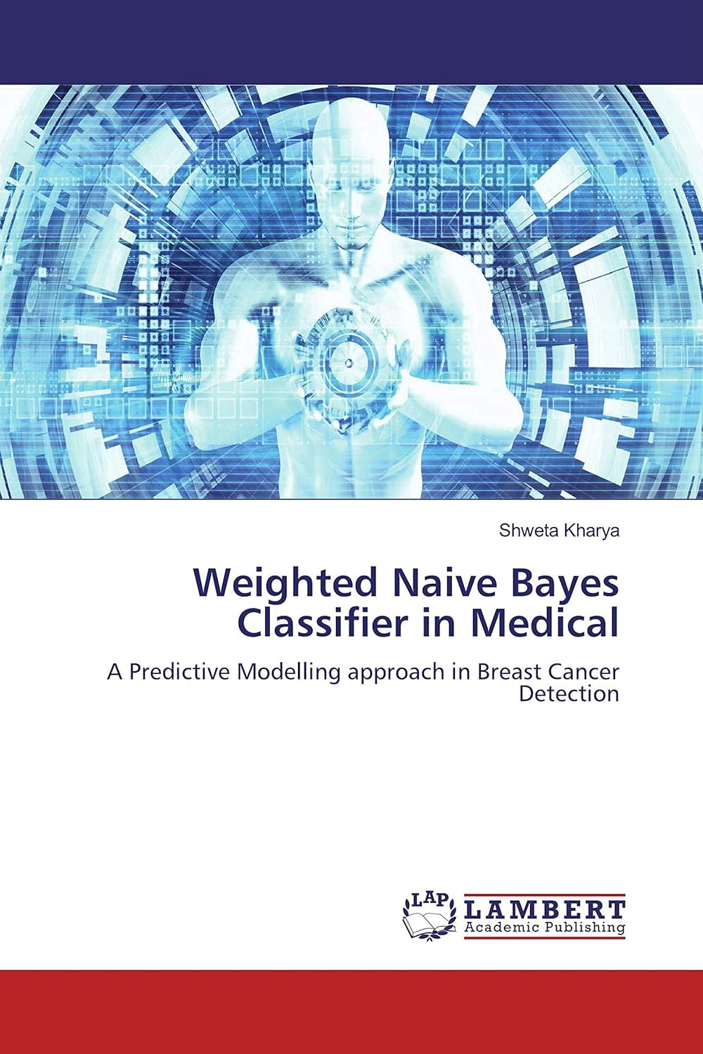 Weighted Naive Bayes Classifier in Medical: A Predictive Modelling ...