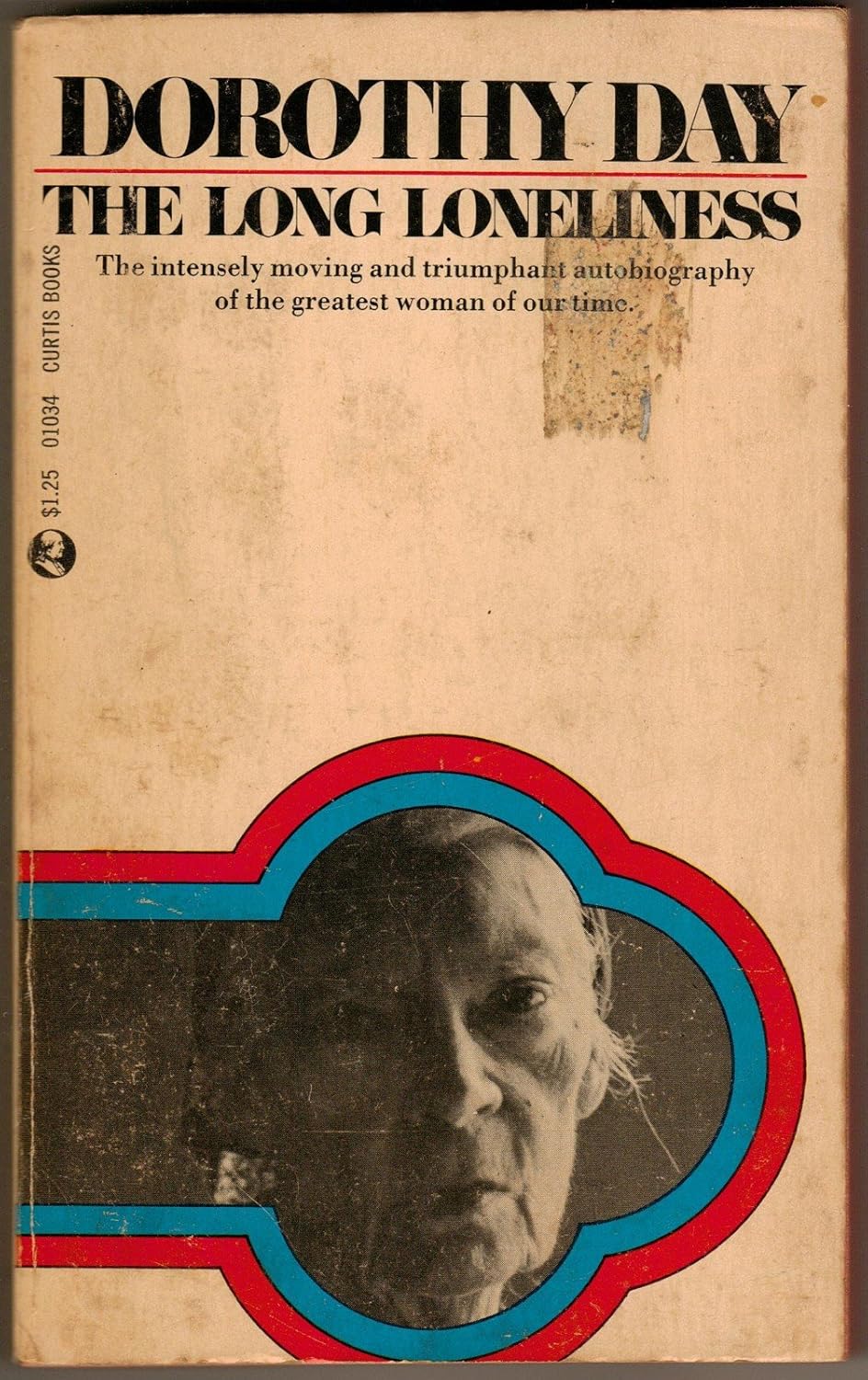 The Long Loneliness: The Intensely Moving and Triumphant Autobiography ...