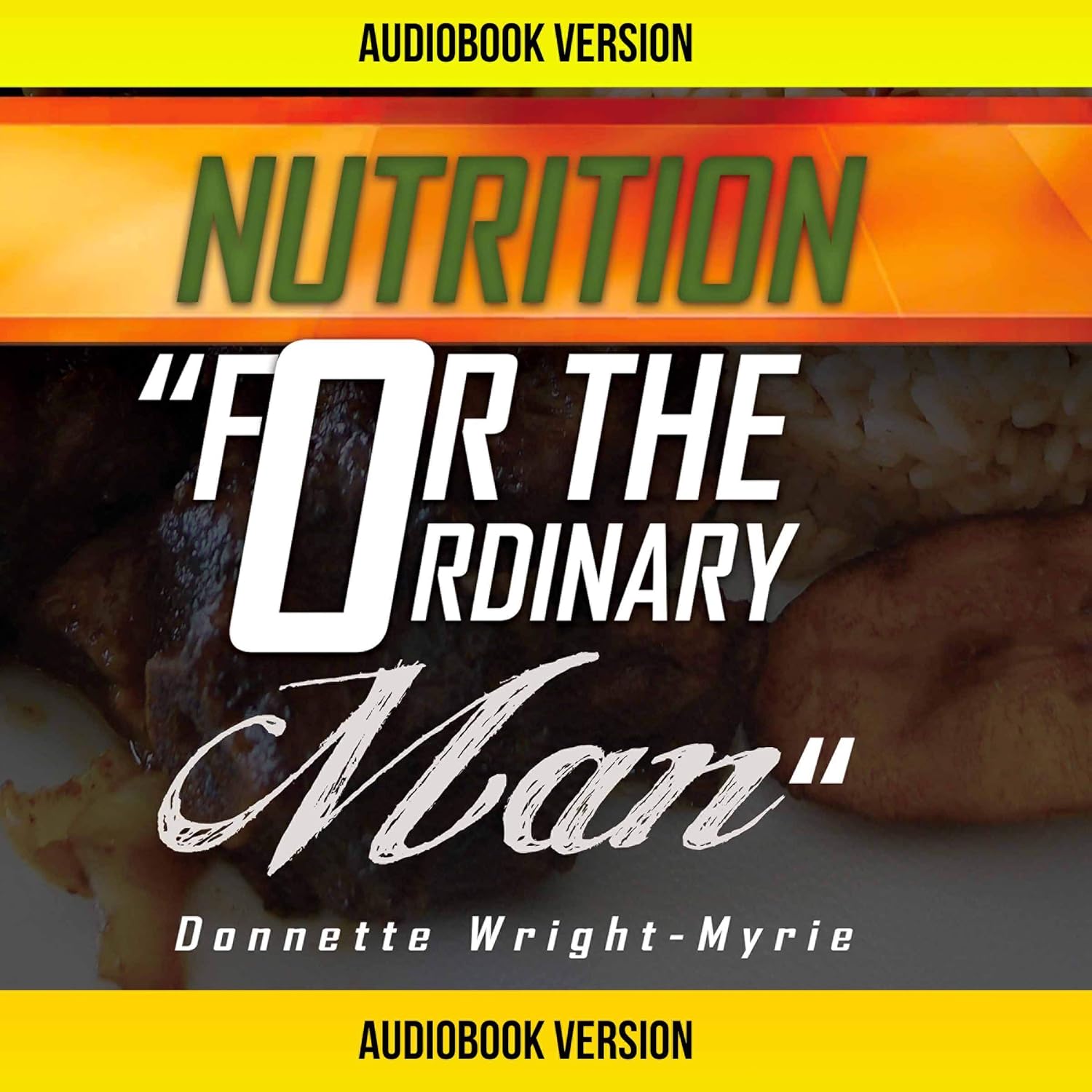 Amazon.com: Nutrition for the Ordinary Man (Audible Audio Edition ...