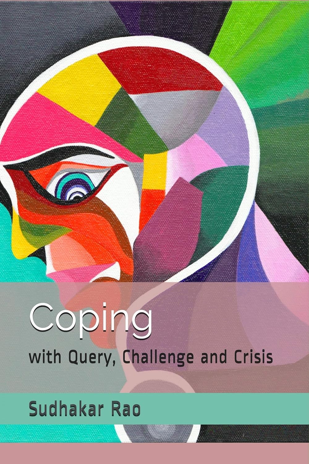 Coping: with Query, Challenge and Crisis - Kindle edition by Rao ...