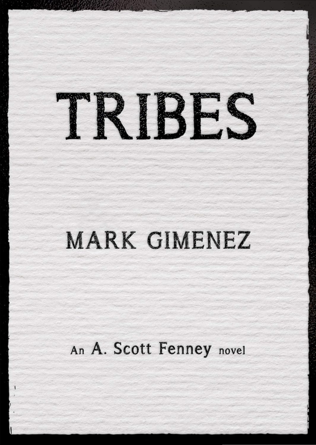 Tribes (A. Scott Fenney Book 4) - Kindle edition by Gimenez, Mark ...
