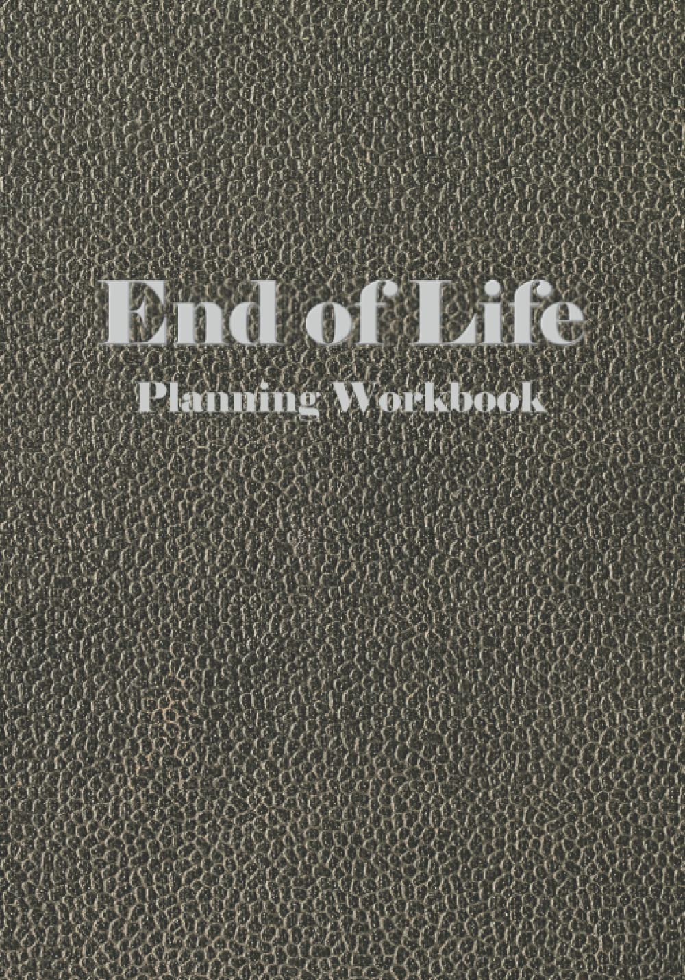 Amazon.com: End of Life Planning Workbook: Organizer That Keep ...