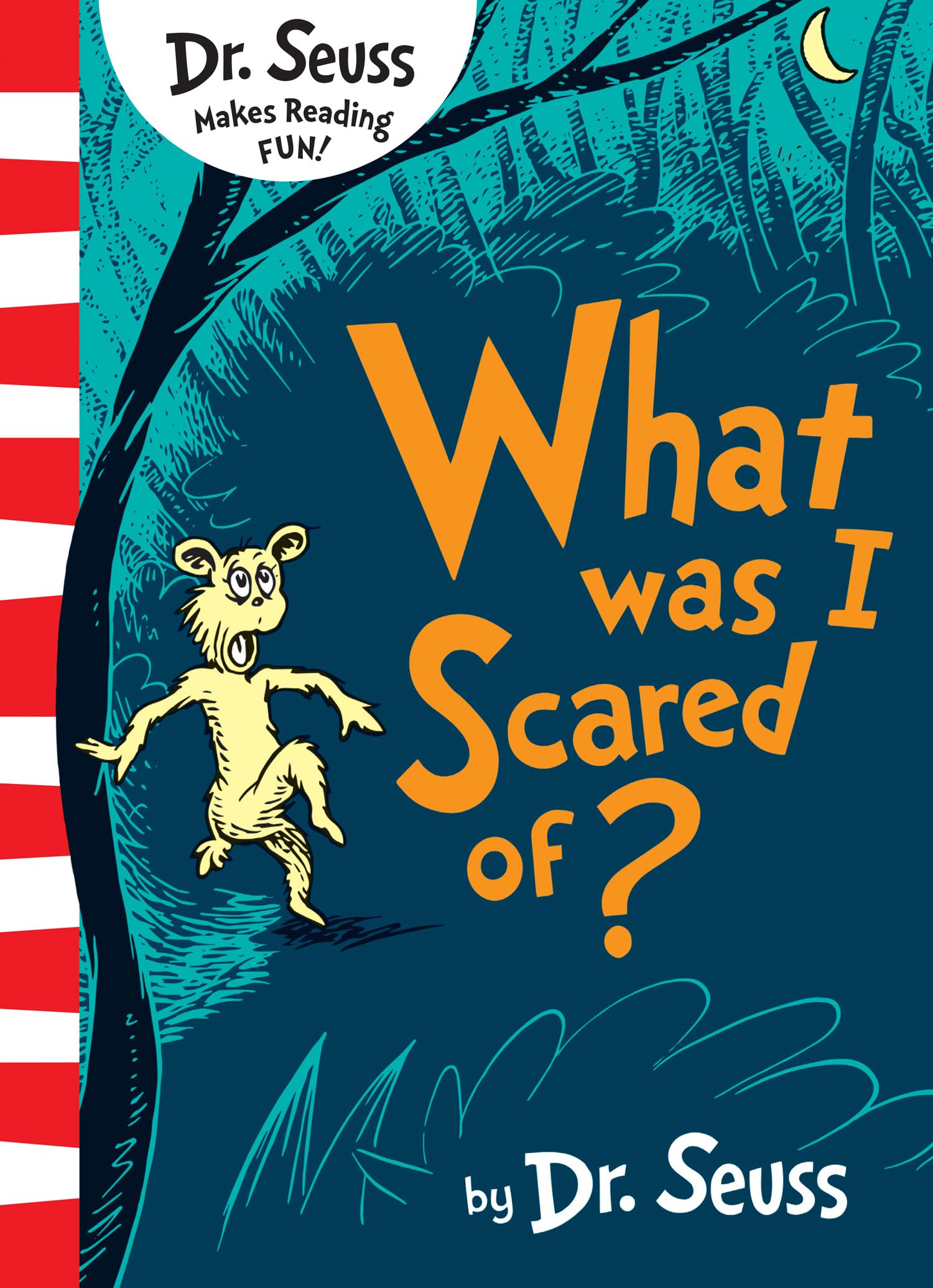 What Was I Scared Of? : Seuss, Dr.: Amazon.in: Books