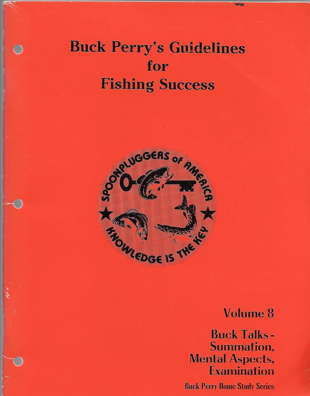 Buck Perry's Guidelines for Fishing Success Volume 8 Buck Talks ...