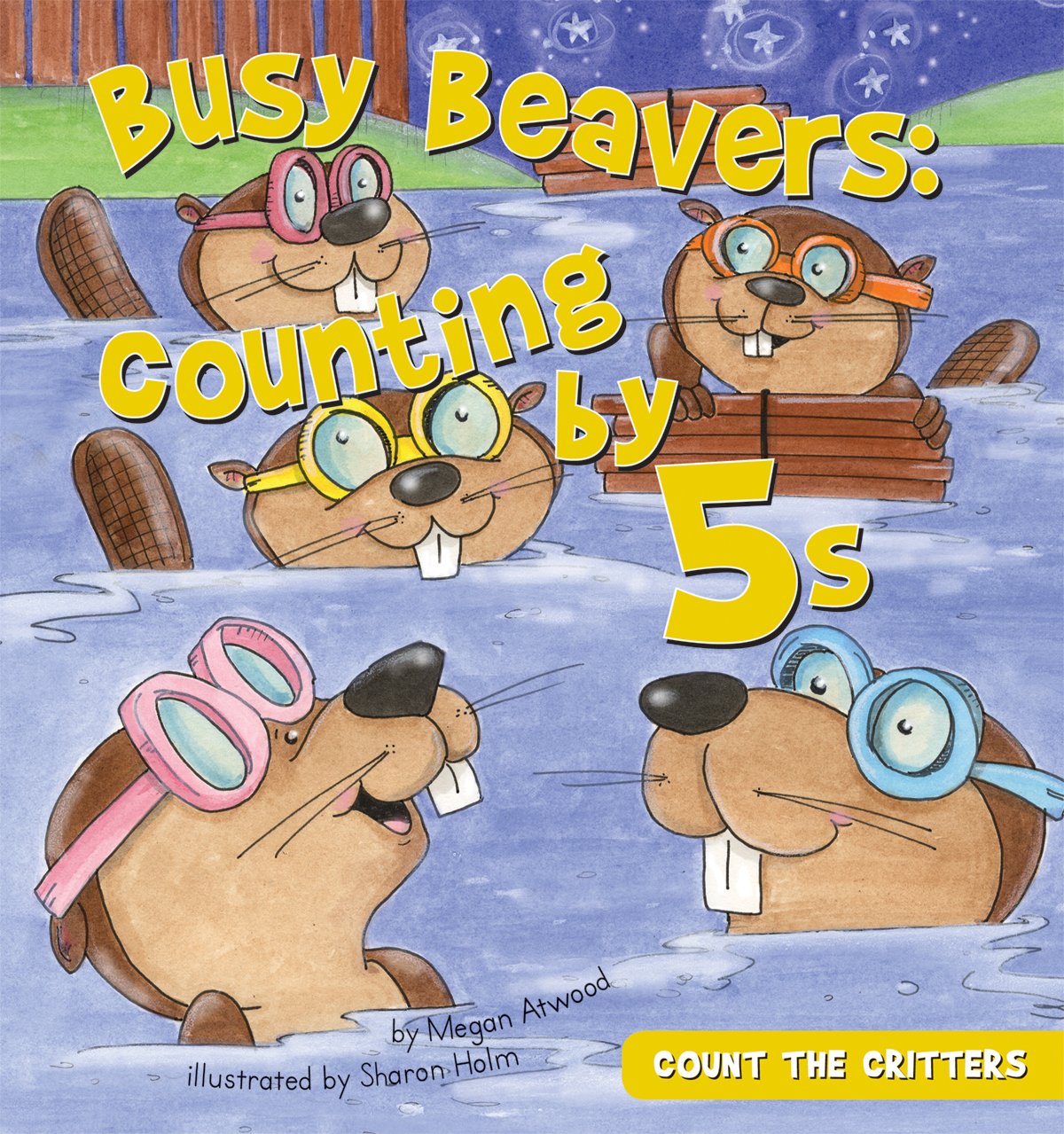 Amazon | Busy Beavers: Counting by 5s (Count the Critters) | Atwood ...
