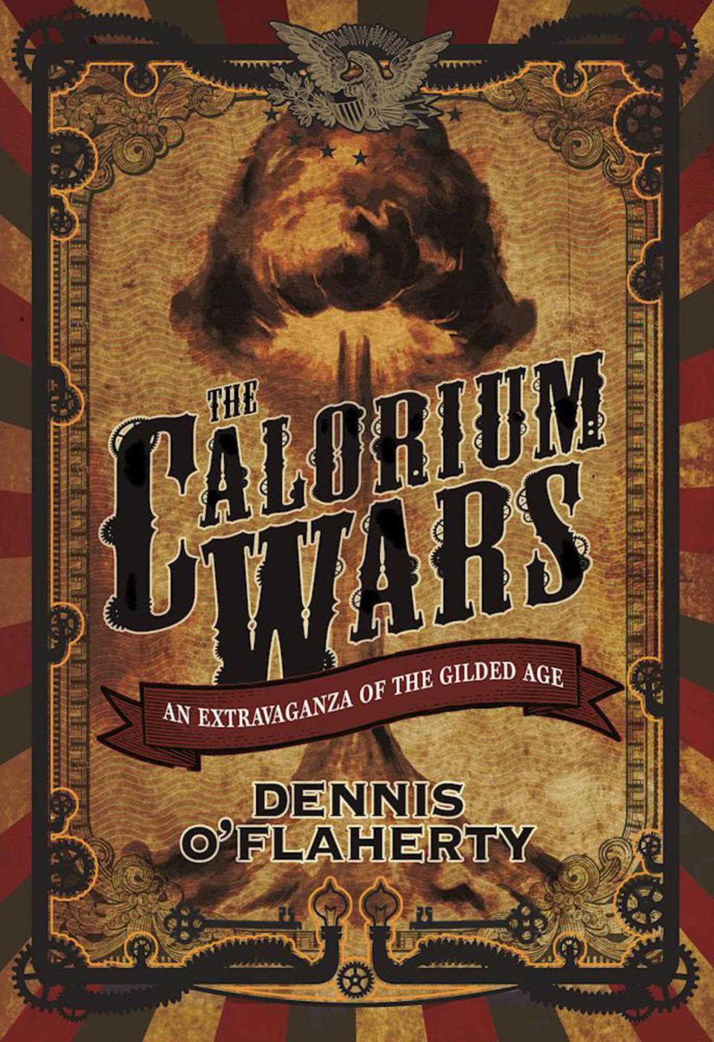 The Calorium Wars: An Extravaganza of the Gilded Age (Liam McCool): O ...
