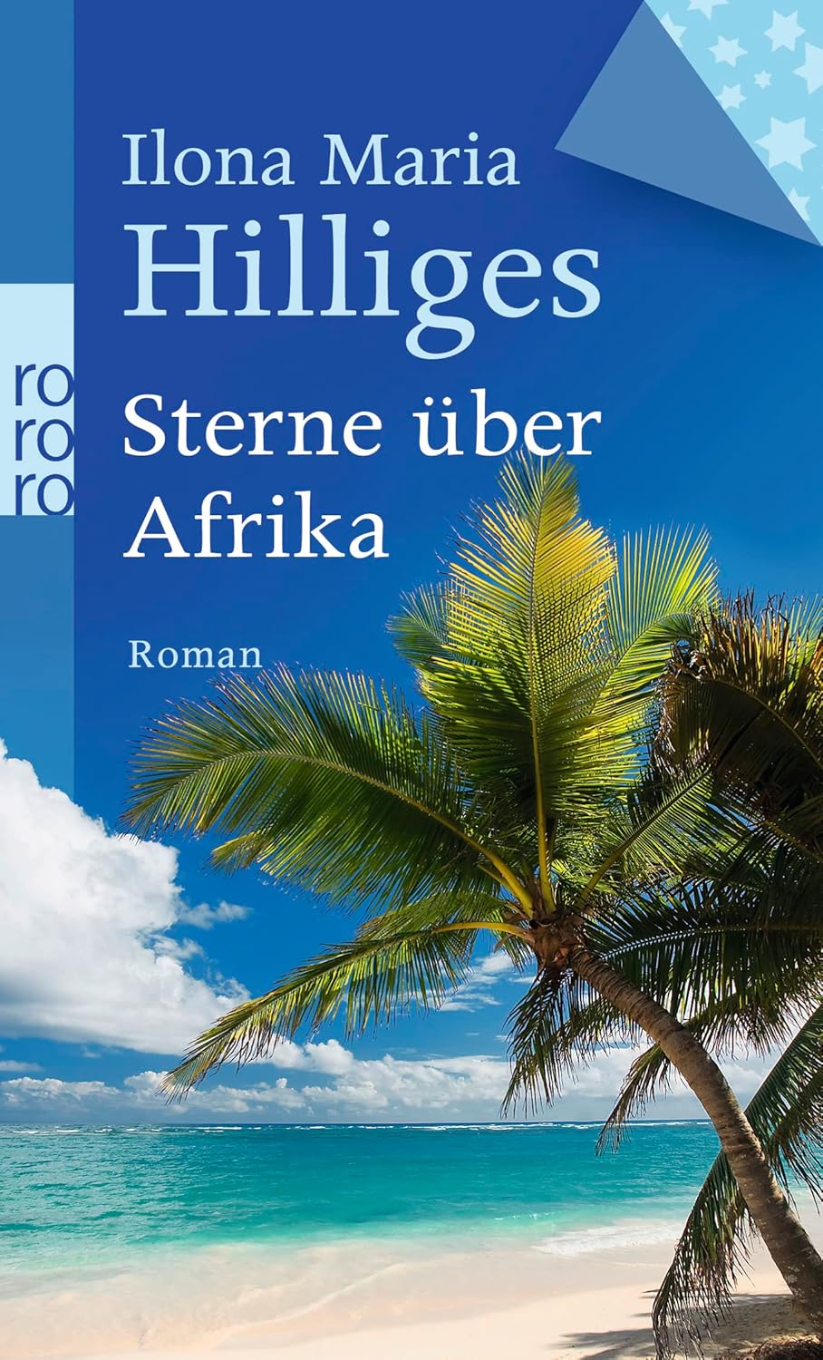 Sterne über Afrika : Hilliges, Ilona Maria: Amazon.de: Bücher
