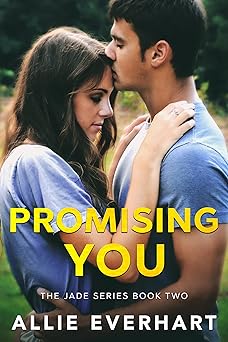 Amazon.com: Promising You: The Jade Series Book 2 eBook : Everhart ...