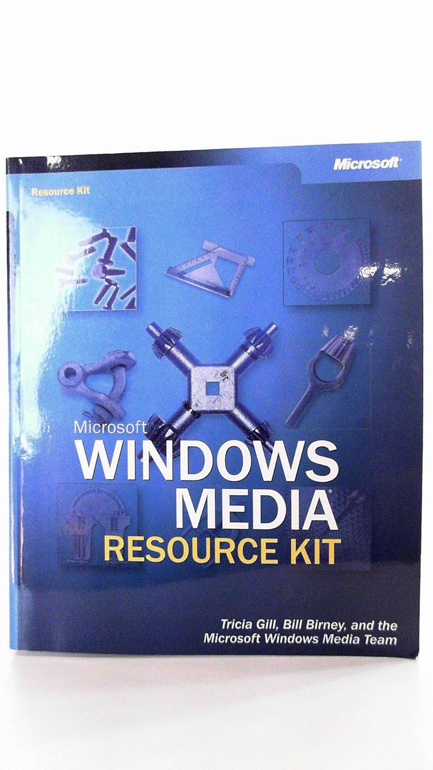 Microsoft® Windows Media® Resource Kit (Pro-Resource Kit): Corporation ...