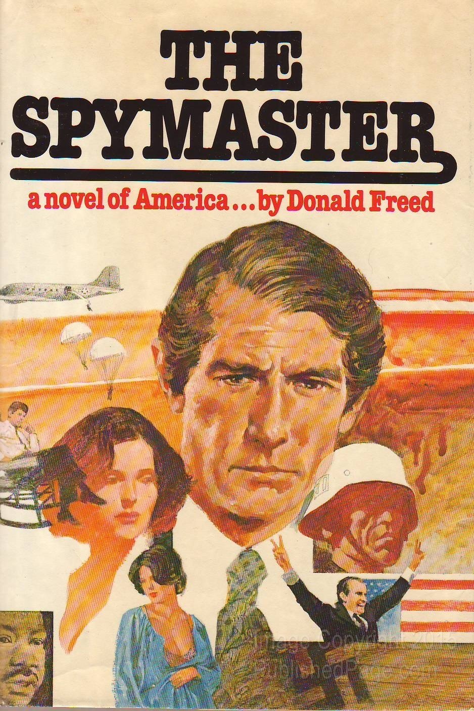 The Spymaster: Freed, Donald: 9780877952114: Amazon.com: Books