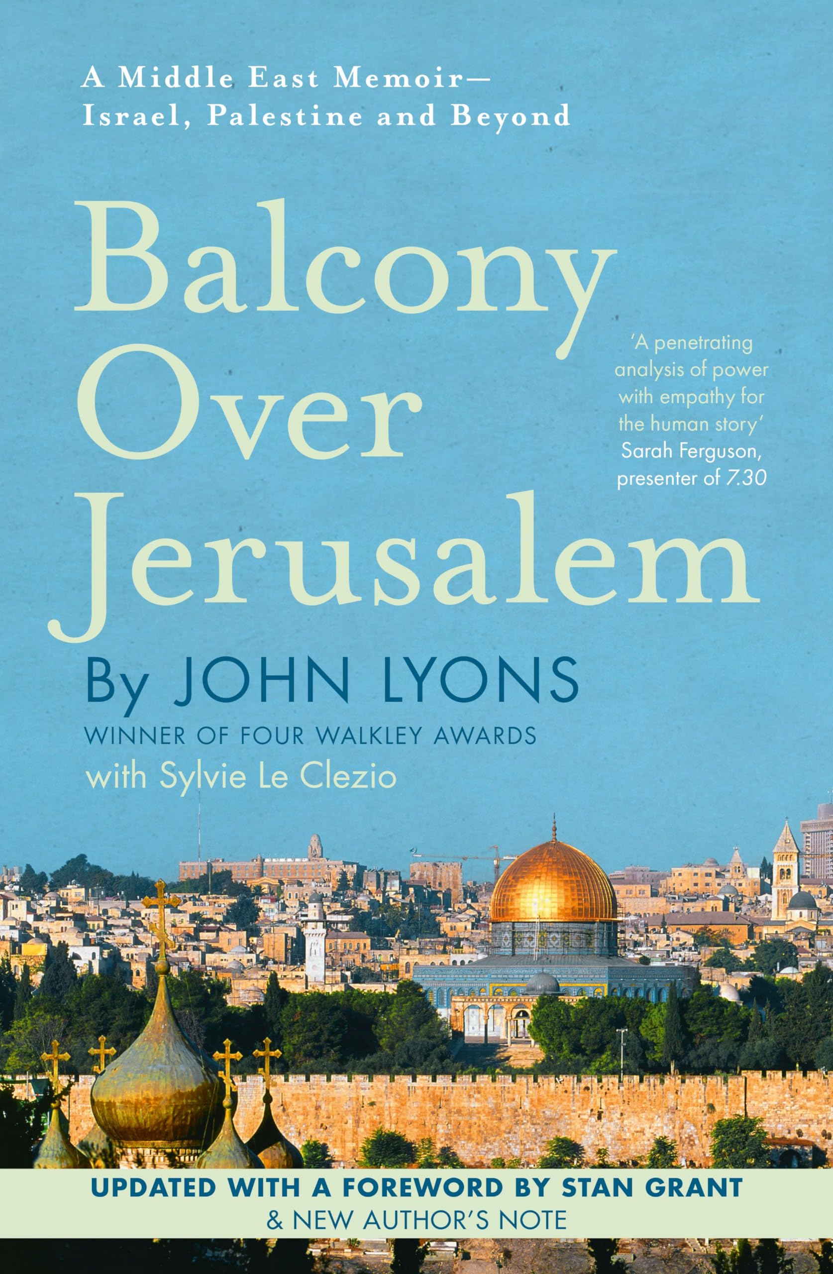 Balcony Over Jerusalem: A Middle East Memoir - Israel, Palestine and ...